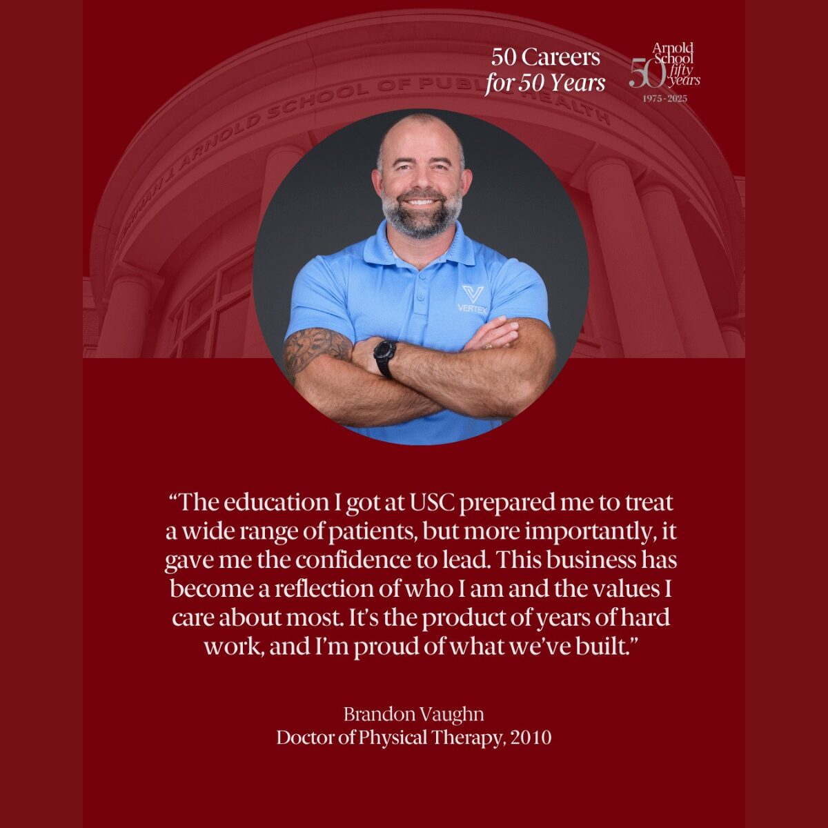 USC Arnold School Honors Vertex PT Founder Brandon Vaughn in 50 Careers ...